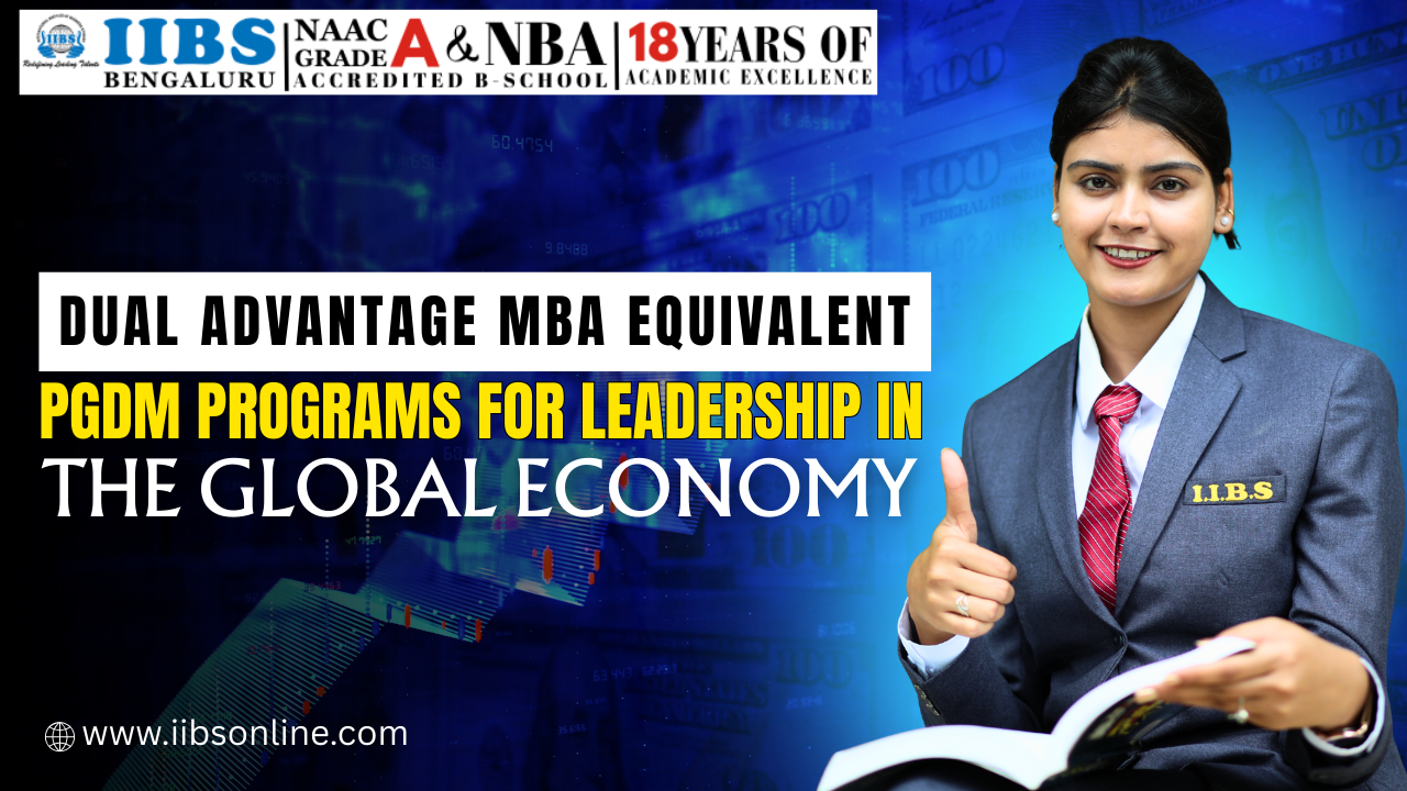 Dual Advantage MBA Equivalent PGDM Programs for Leadership in the ...